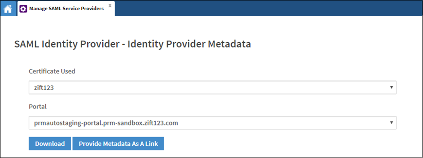 Manage SAML Service Providers: Identity Provider Metadata – ZiftPRMAdmin
